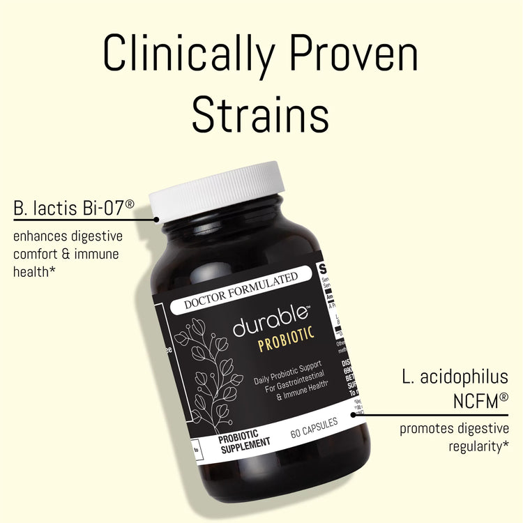 Durable PROBIOTIC® - Proven Strains for Digestive & Immune Support